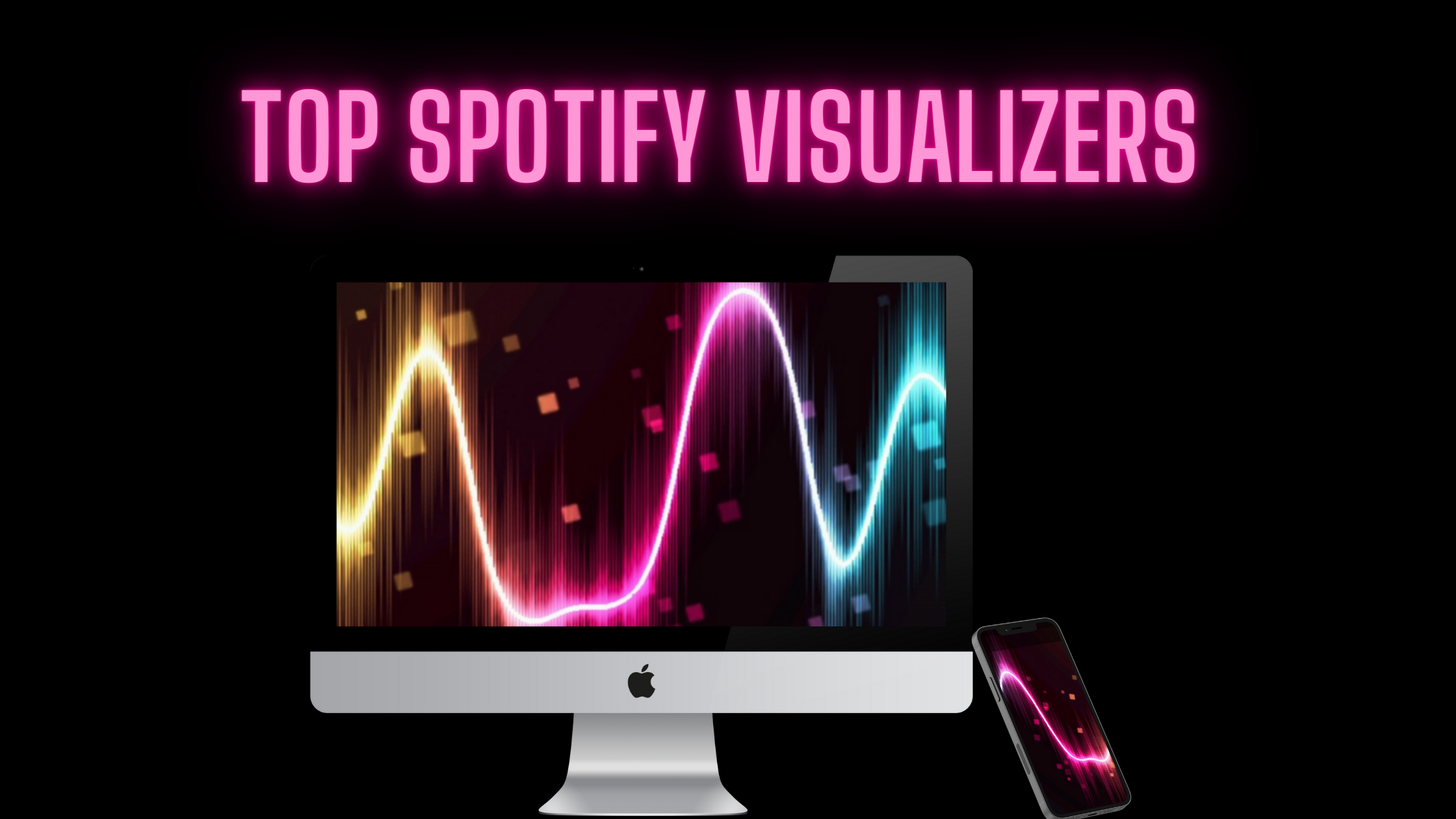 Top Spotify Visualizer For PC and Smartphones - [Free/Paid versions]